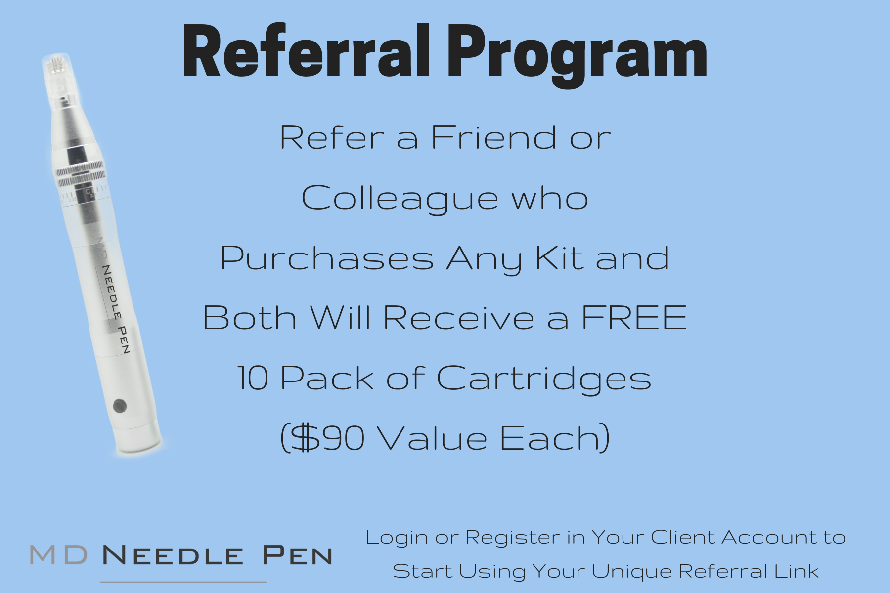 Referral Program Holiday - MD Needle Pen